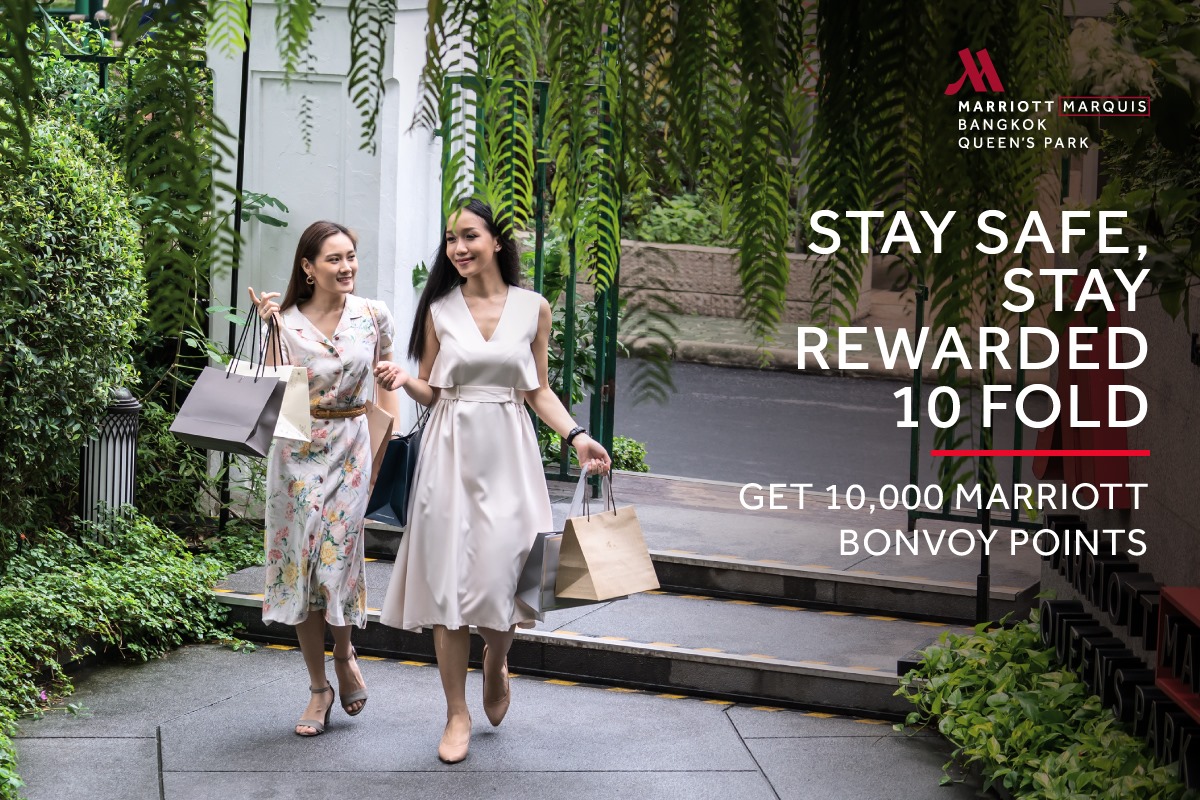 Bangkok Marriott Marquis Queen’s Park : “𝐒𝐭𝐚𝐲 𝐒𝐚𝐟𝐞, 𝐒𝐭𝐚𝐲 𝐑𝐞𝐰𝐚𝐫𝐝𝐞𝐝 𝟏𝟎 ...