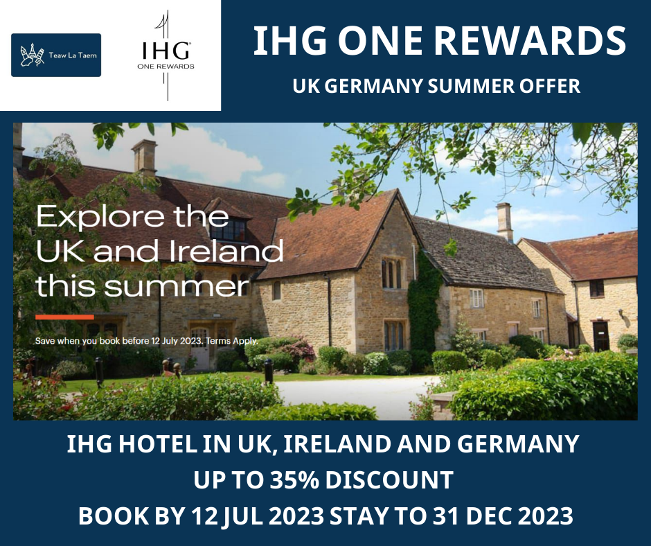 IHG One Rewards : Summer Sales IHG Hotels In UK, Ireland and Garmay ...