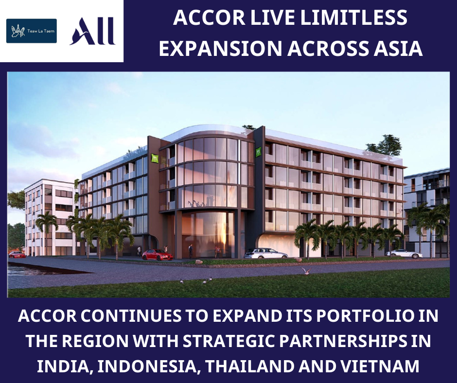 Accor Continues its Expansion across Asia – เที่ยวล่าแต้ม Teaw La Taem