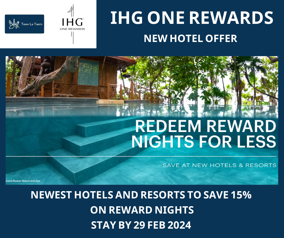IHG One Rewards : Newest Hotels and Resorts to Save 15% on Reward ...