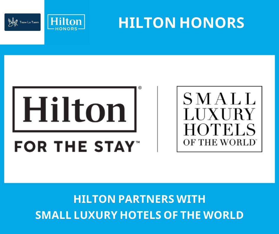 Hilton Partners with Small Luxury Hotels of the World™ To Dramatically ...