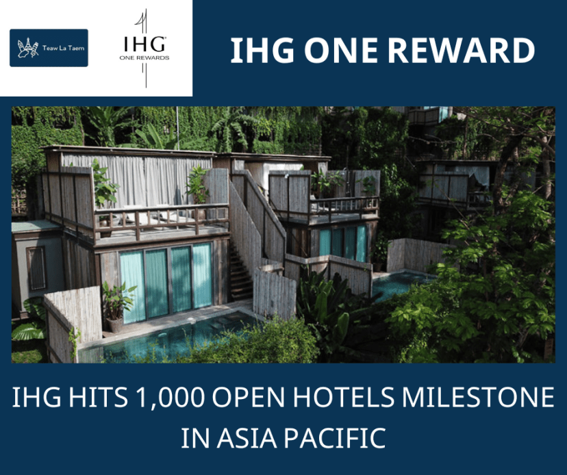 IHG hits 1,000 open hotels milestone in Asia Pacific – เที่ยวล่าแต้ม ...