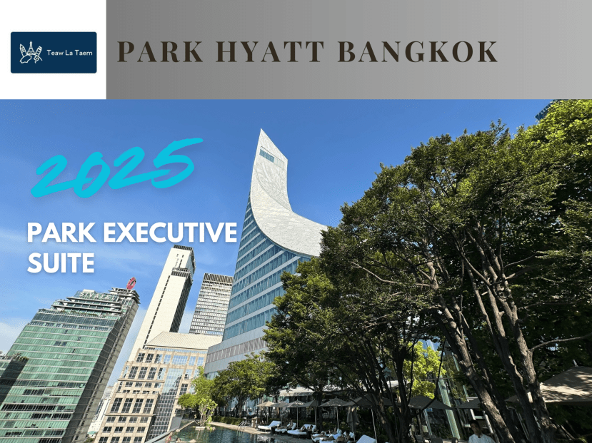 [65th] Park Hyatt Bangkok : Park Executive Sutie Apr 2025 (English ...
