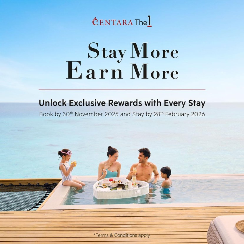 CentaraThe1 : Stay More, Earn More Stay Period: 1 September 2025 – 28 ...