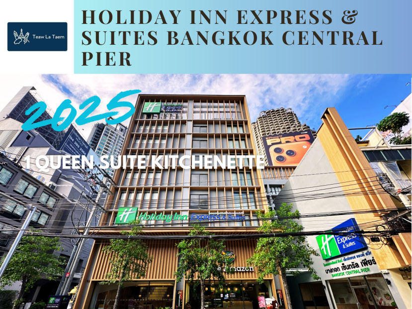 [73rd] Review Holiday Inn Express & Suites Bangkok Central Pier : 1 ...
